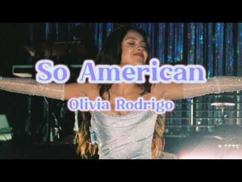 【和訳】so american - Olivia Rodrigo - YouTube