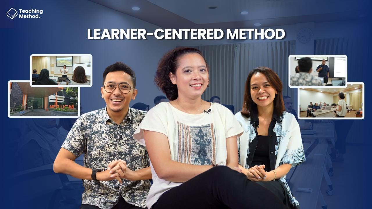 Teaching Methods: Learner-Centered Method - Master in Development Economics UGM - YouTube