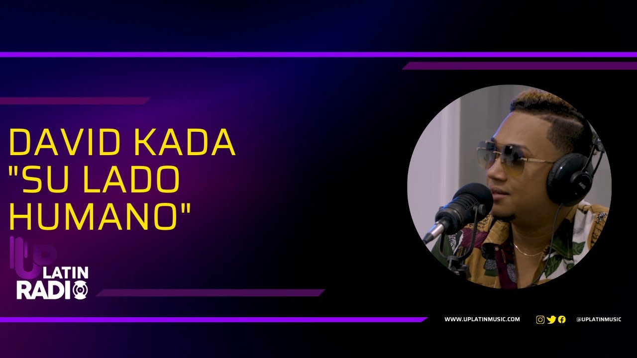 Entrevista a David Kada, muestra su lado humano y nos habla de sus ...