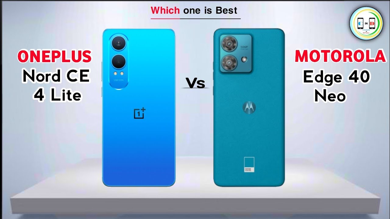 Oneplus Nord CE 4 Lite Vs Motorola Edge 40 Neo ⚡ Which one is Best ...