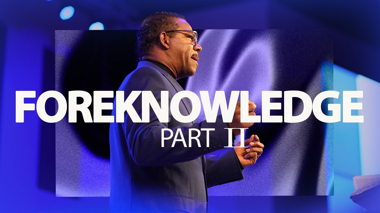 Foreknowledge II - YouTube