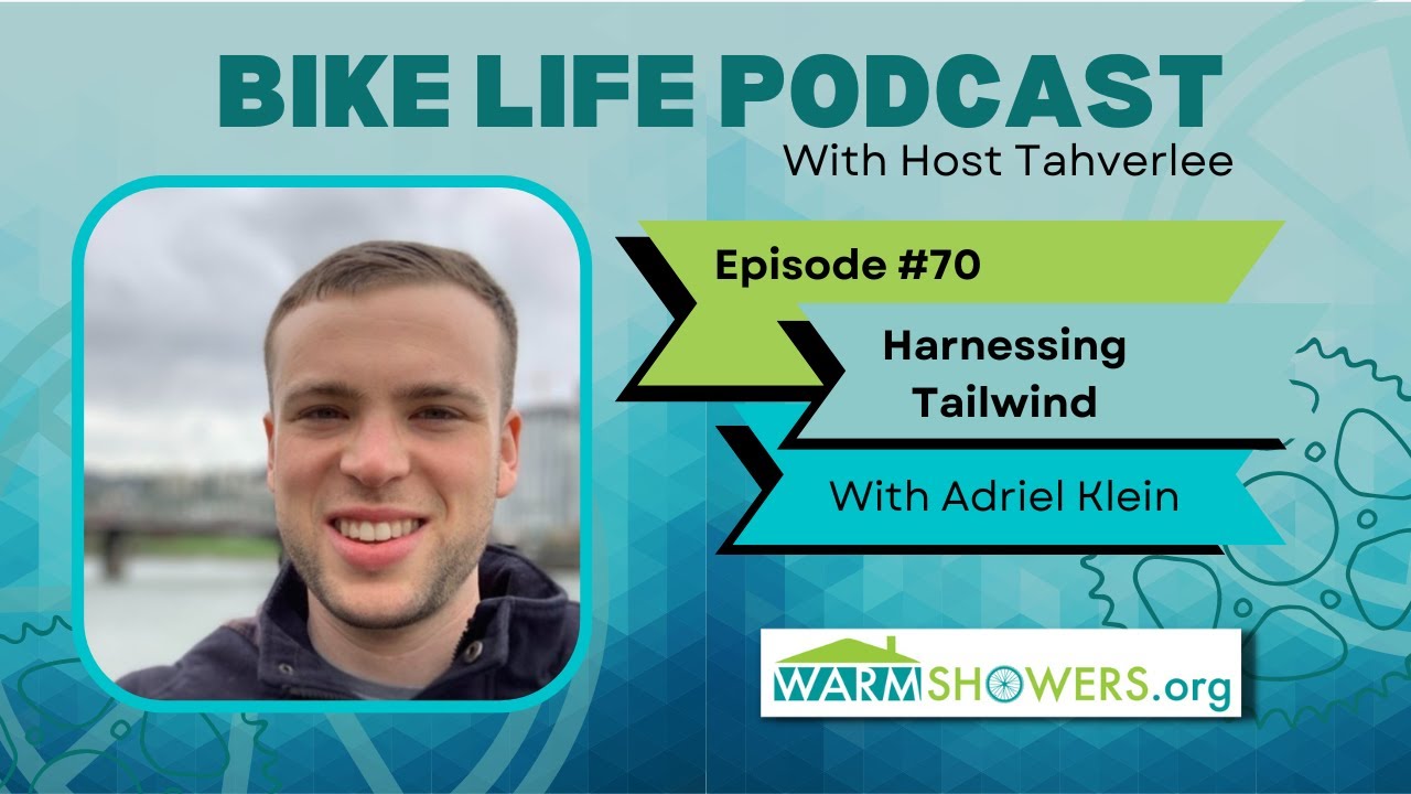 Bike Life #70 | Harnessing Tailwind - Adriel Klein | Bike Life Podcast ...