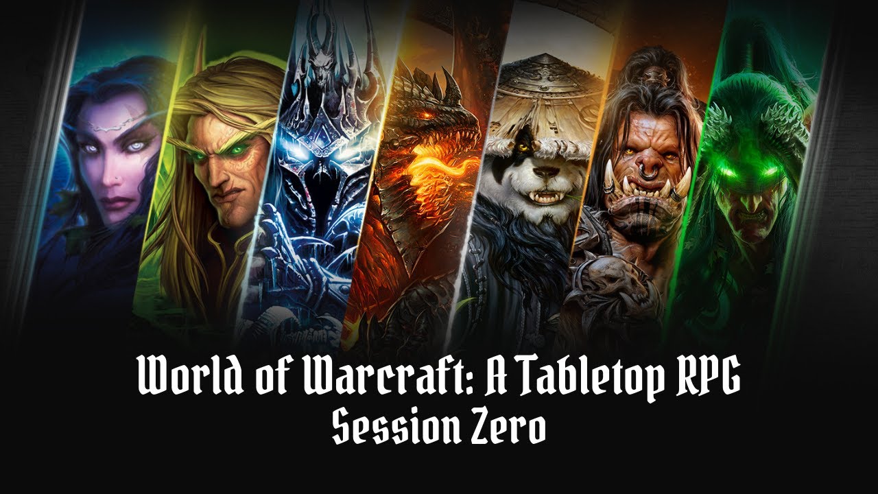 World of Warcraft TABLETOP RPG: Session Zero - YouTube