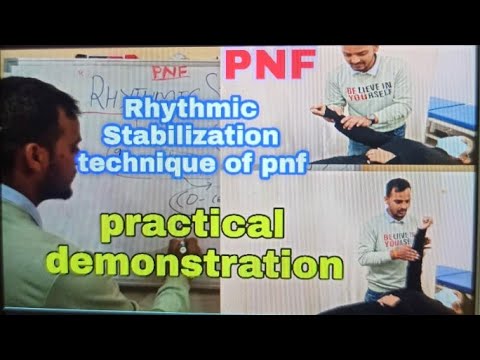 Practical demonstration of Rhythmic stabilization tech. || PNF || PNF ...