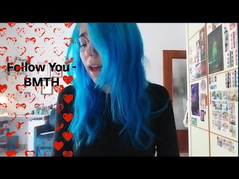 Follow You - Bring Me The Horizon (cover by Xalis☆)