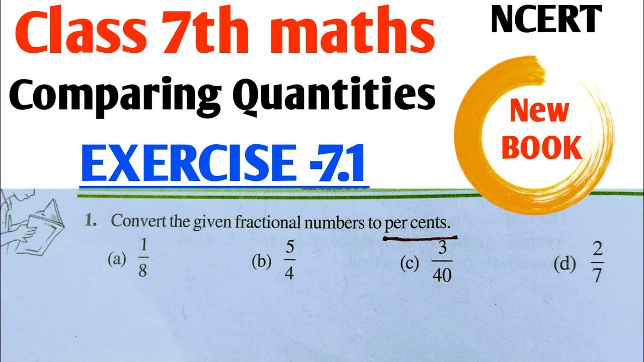 Exercise 7.1 l Class 7th maths l Chapter 7 l Comparing Quantities l NCERT l New book l Maths kho ...