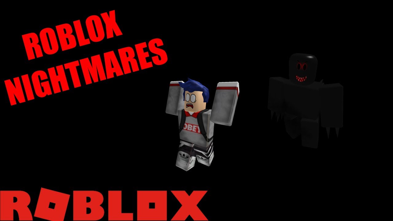 ROBLOX NIGHTMARES... - YouTube