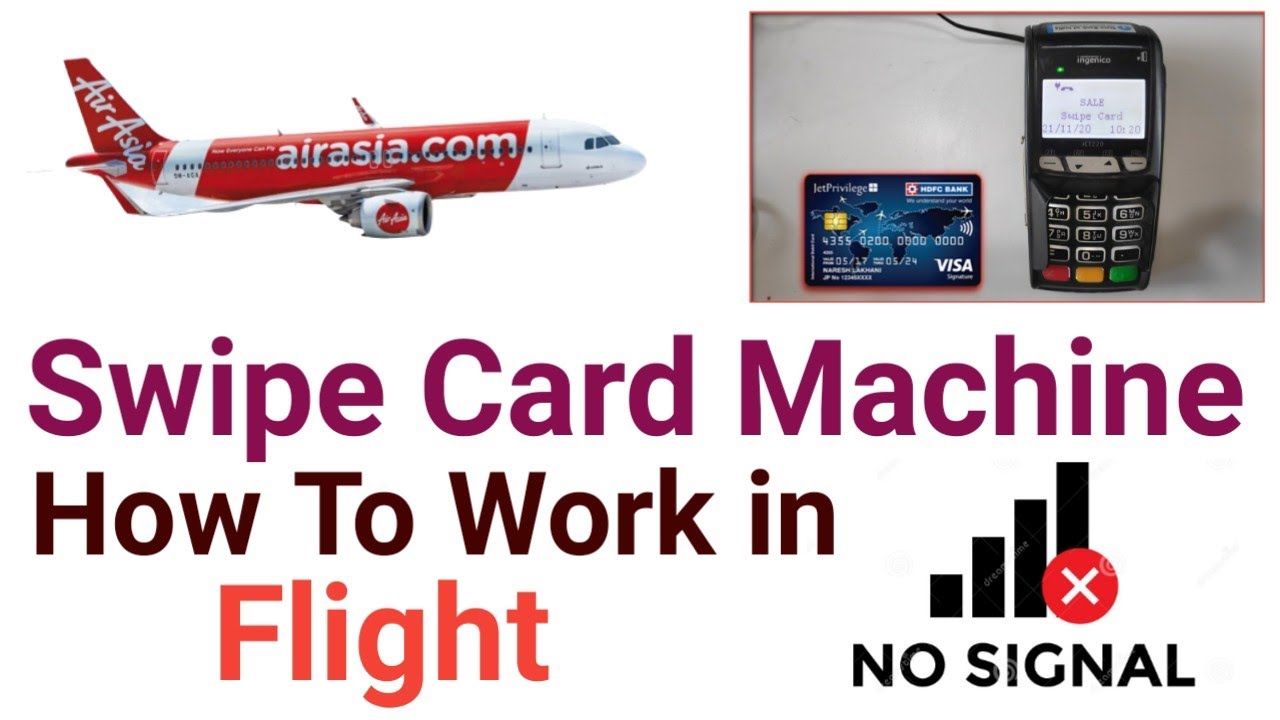 Swipe Card Machine How To Work in Flight ️ ️ ( No Signal ) - YouTube