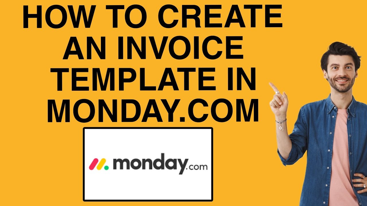 How To Create An Invoice Template In Monday.com | Easy Method - YouTube