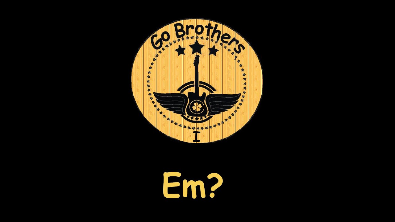 Go Brothers - Em? - YouTube