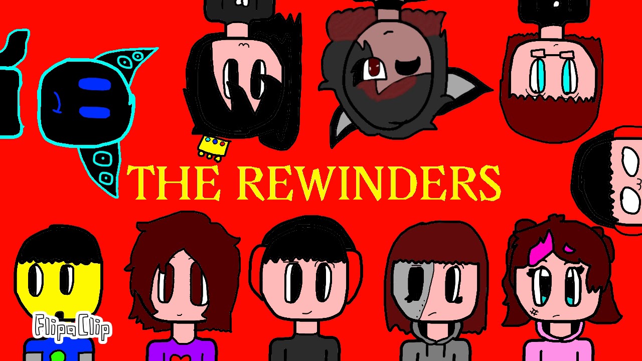 The rewinders poster 1 :3 - YouTube