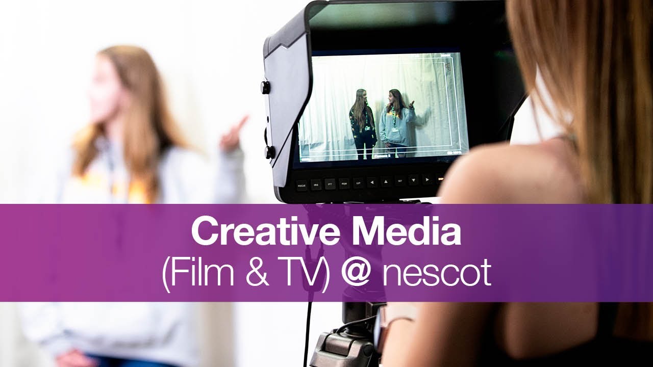 Creative Media (Film & TV) at Nescot - YouTube