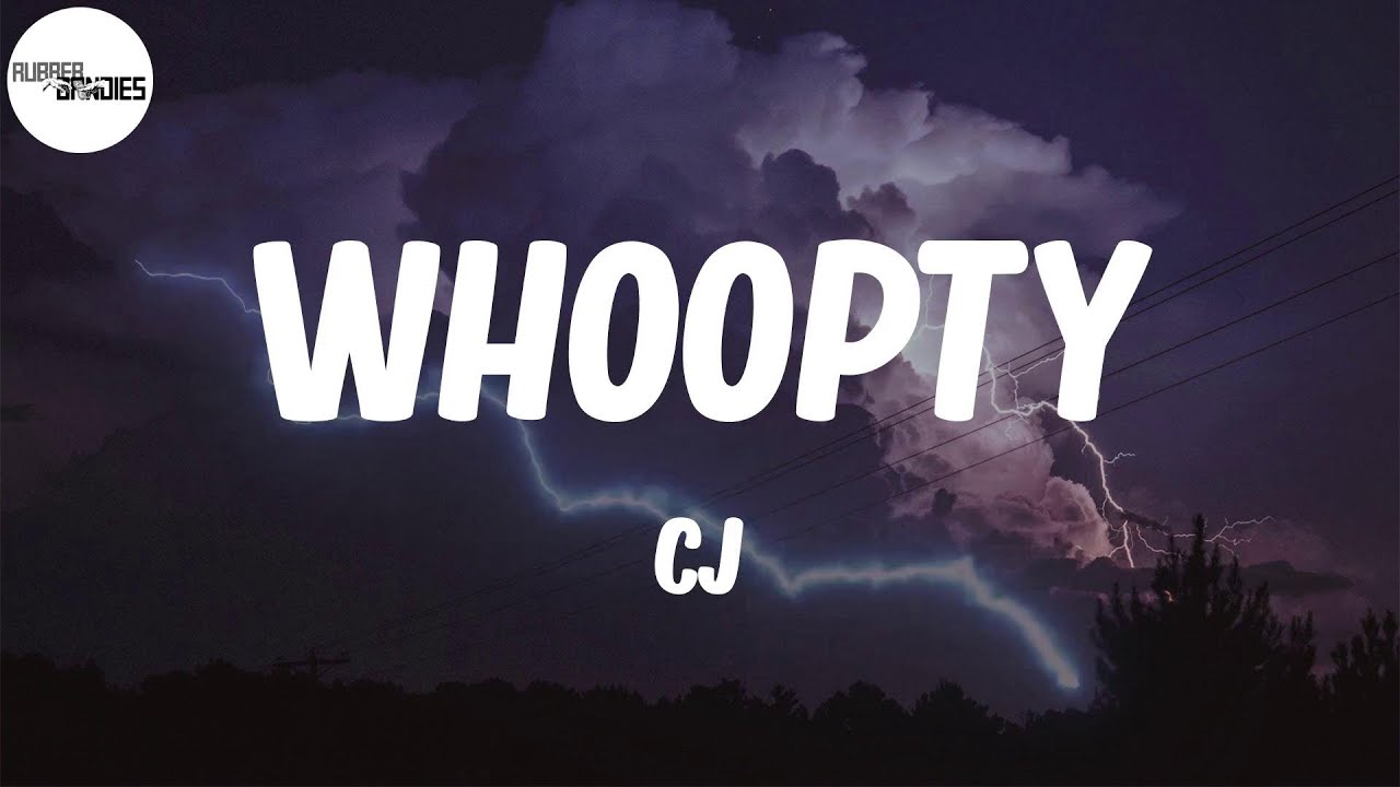 CJ, "Whoopty" (Lyric Video) - YouTube