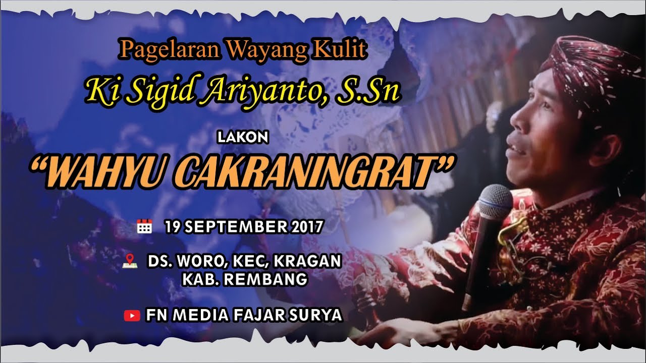 LIVE record Wayang Kulit Ki Sigid Ariyanto - Woro, Kragan, Rembang ...