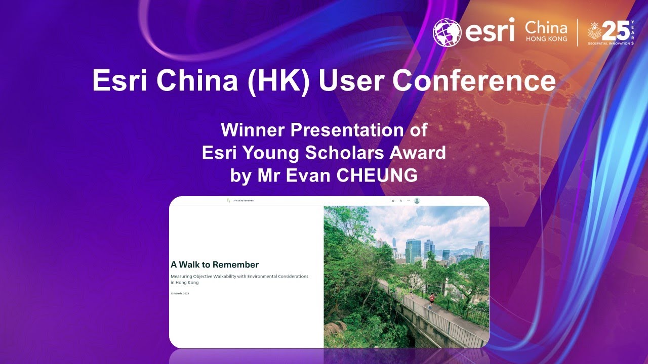 Esri China (HK) User Conference 2023 | YSA 2023 Winner Presentation ...