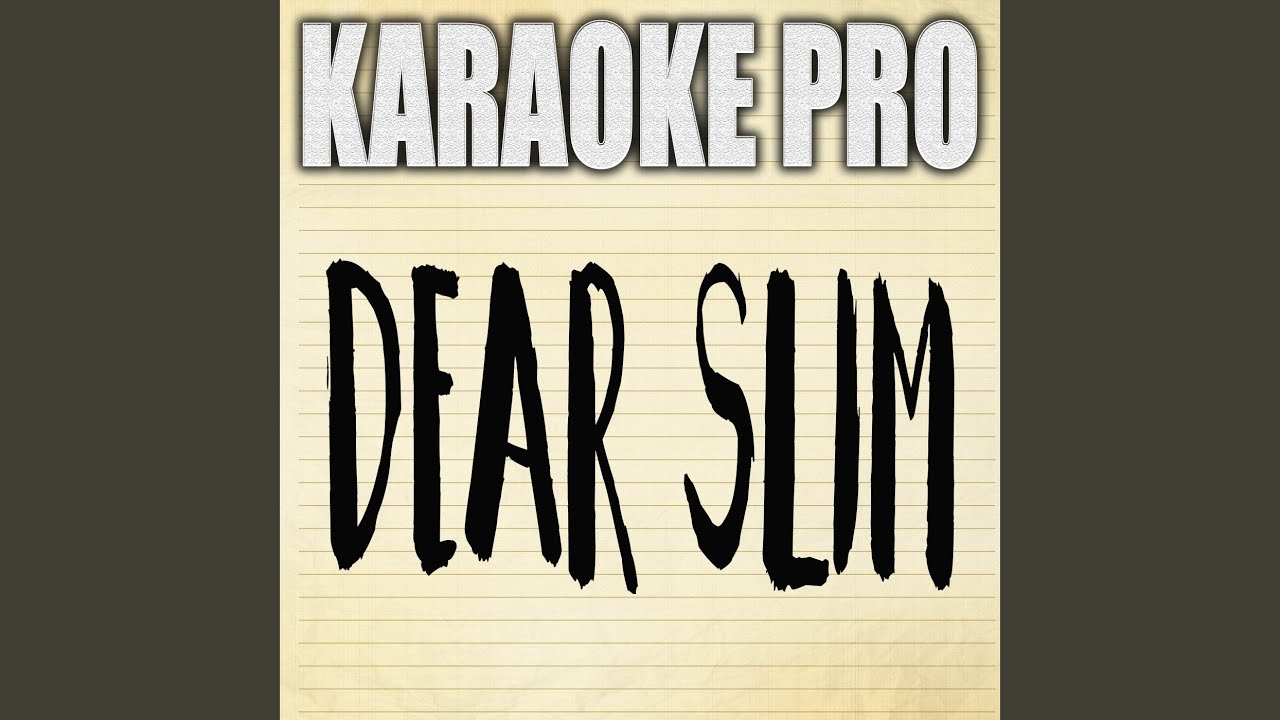 Dear Slim (Originally Performed by Tom MacDonald) - YouTube