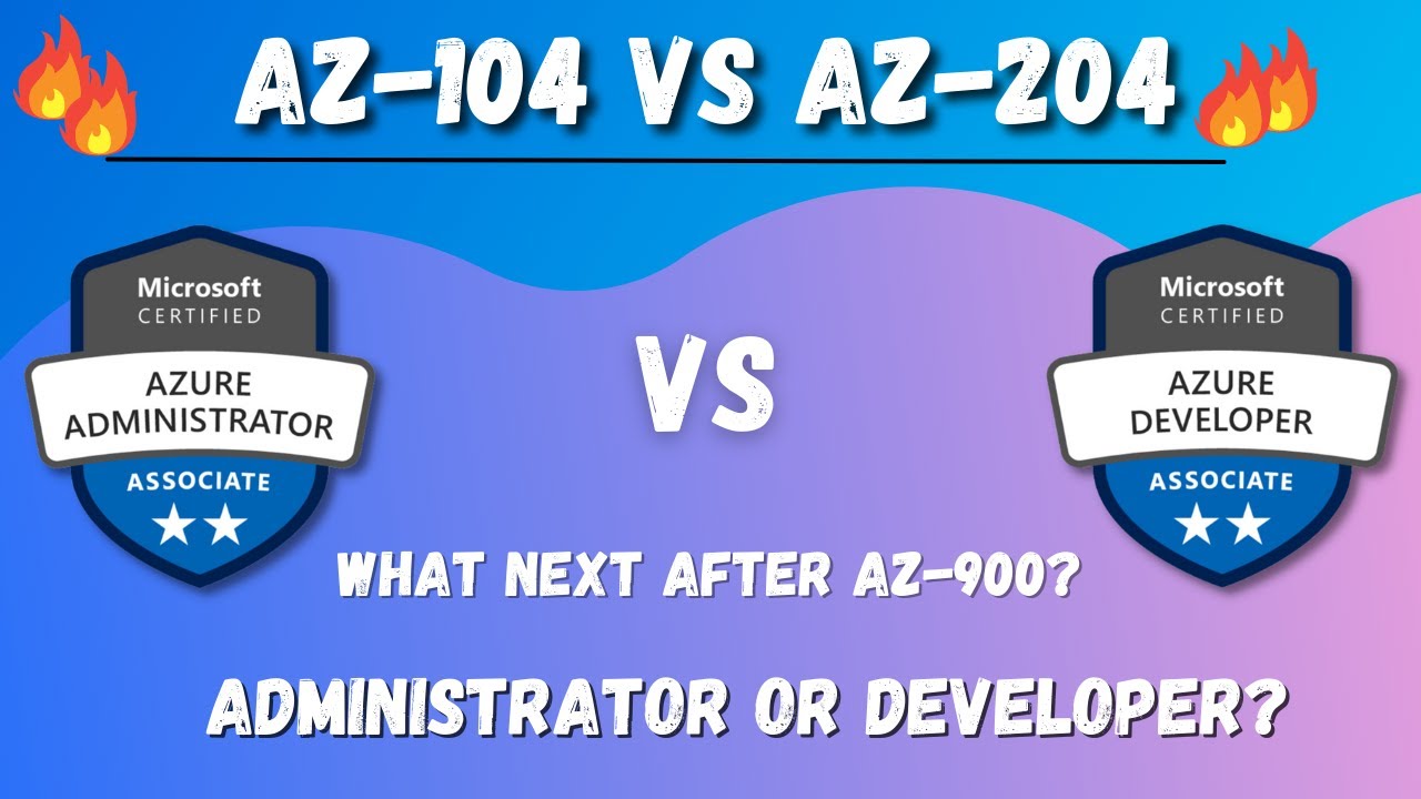 What to do after AZ-900? 🤔| AZ-104 or AZ-204 🔥 | Administrator vs ...