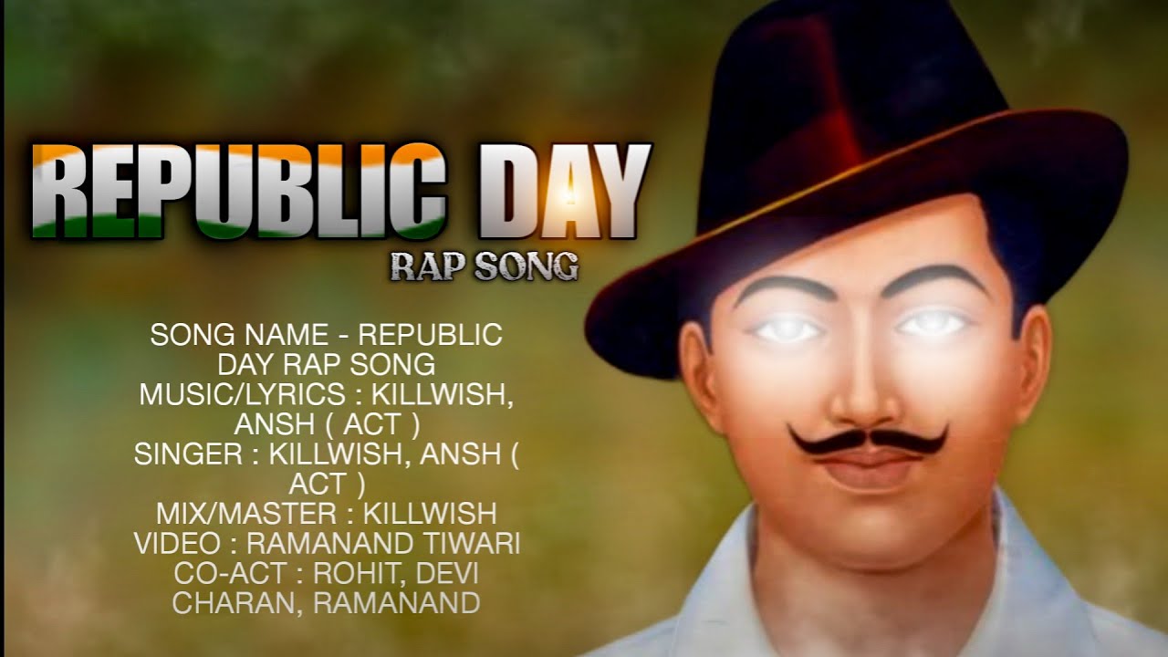 REPUBLIC DAY - RAP SONG || 26 JANUARY || FIRST (VIDEO) SONG! - YouTube