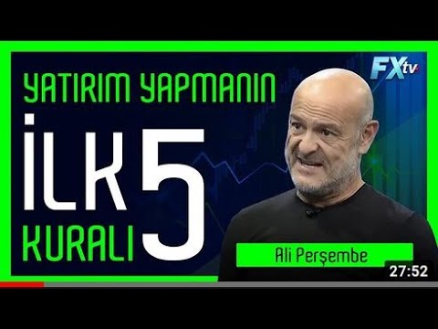 Yatırım yapmanın ilk 5 kuralı - Ali Perşembe
