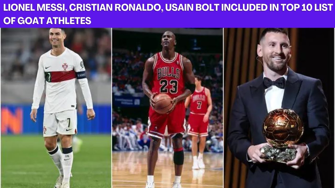 Lionel Messi, Cristian Ronaldo, Usain Bolt Included in Top 10 List of ...