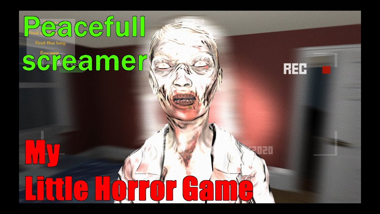 Peacefull screamer - My Little Horror Game - YouTube