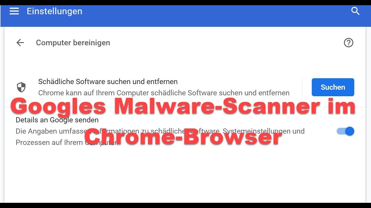 Chrome Cleanup: Googles Malware-Scanner im Chrome-Browser - YouTube