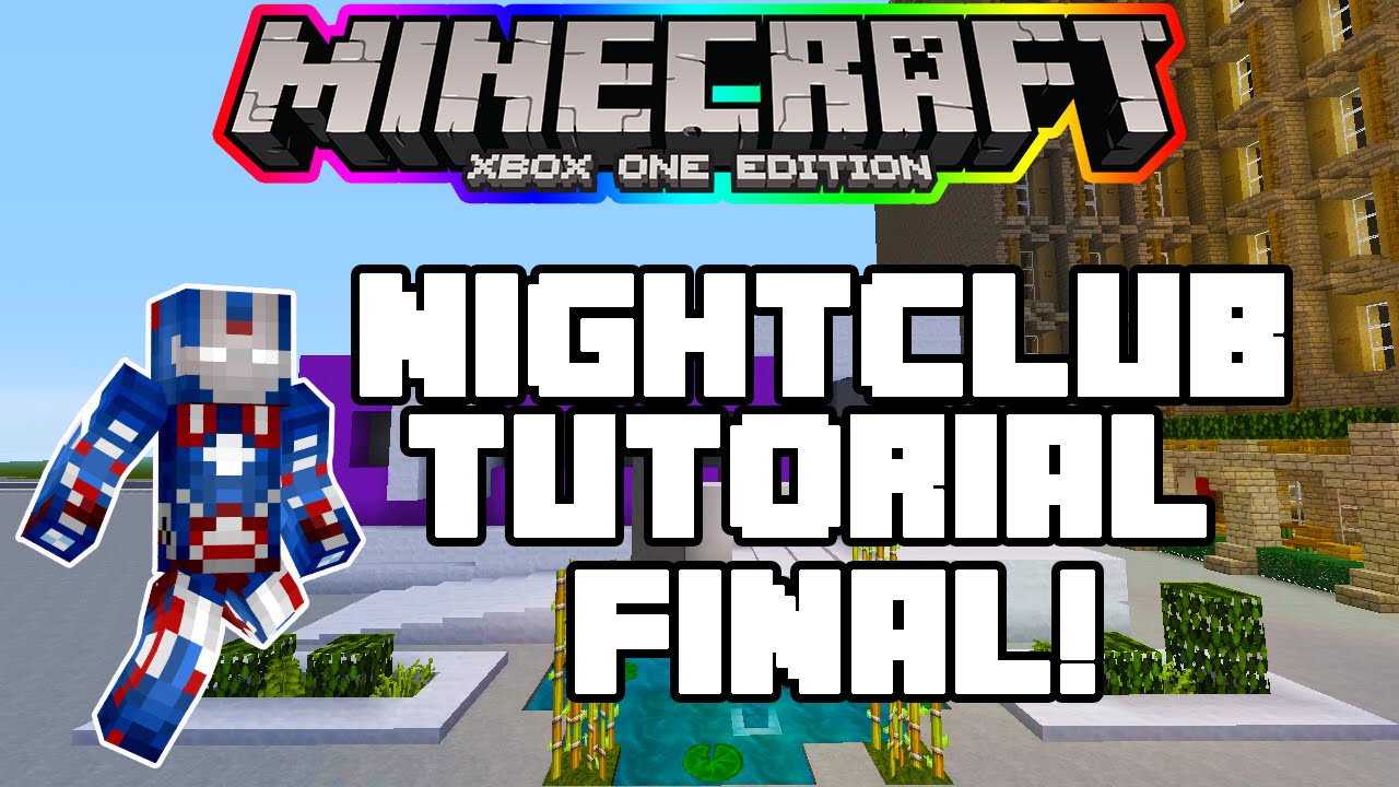 Minecraft Xbox One: Nightclub Tutorial - Final! (Xbox,Ps,PC,PE) - YouTube