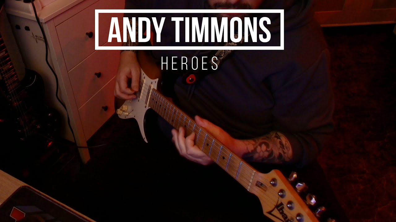 ANDY TIMMONS - Heroes - 1er Solo Cover By Ruben AT - YouTube