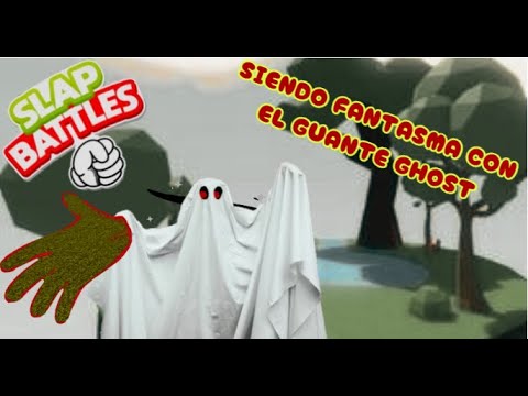 Slap Battles (Siendo Fantasma con el guante Ghost) - YouTube