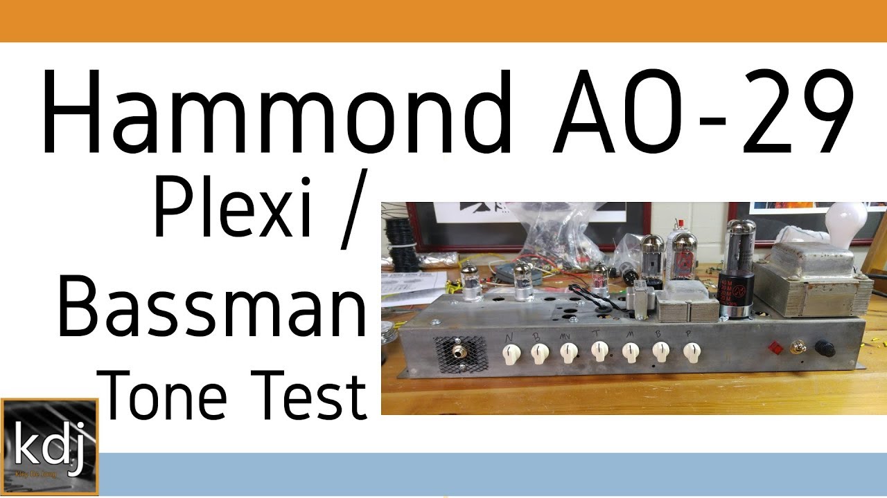 Hammond AO-29 Conversion - Plexi / Bassman | Tone Test - YouTube