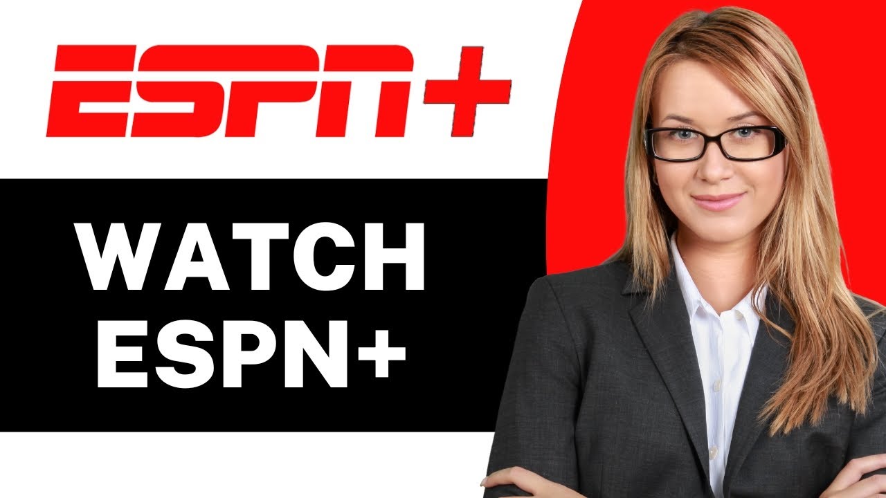 How to Watch ESPN+ Full Guide - YouTube
