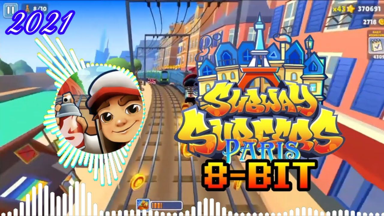 Subway Surfers París 2021 8-BIT Soundtrack - YouTube