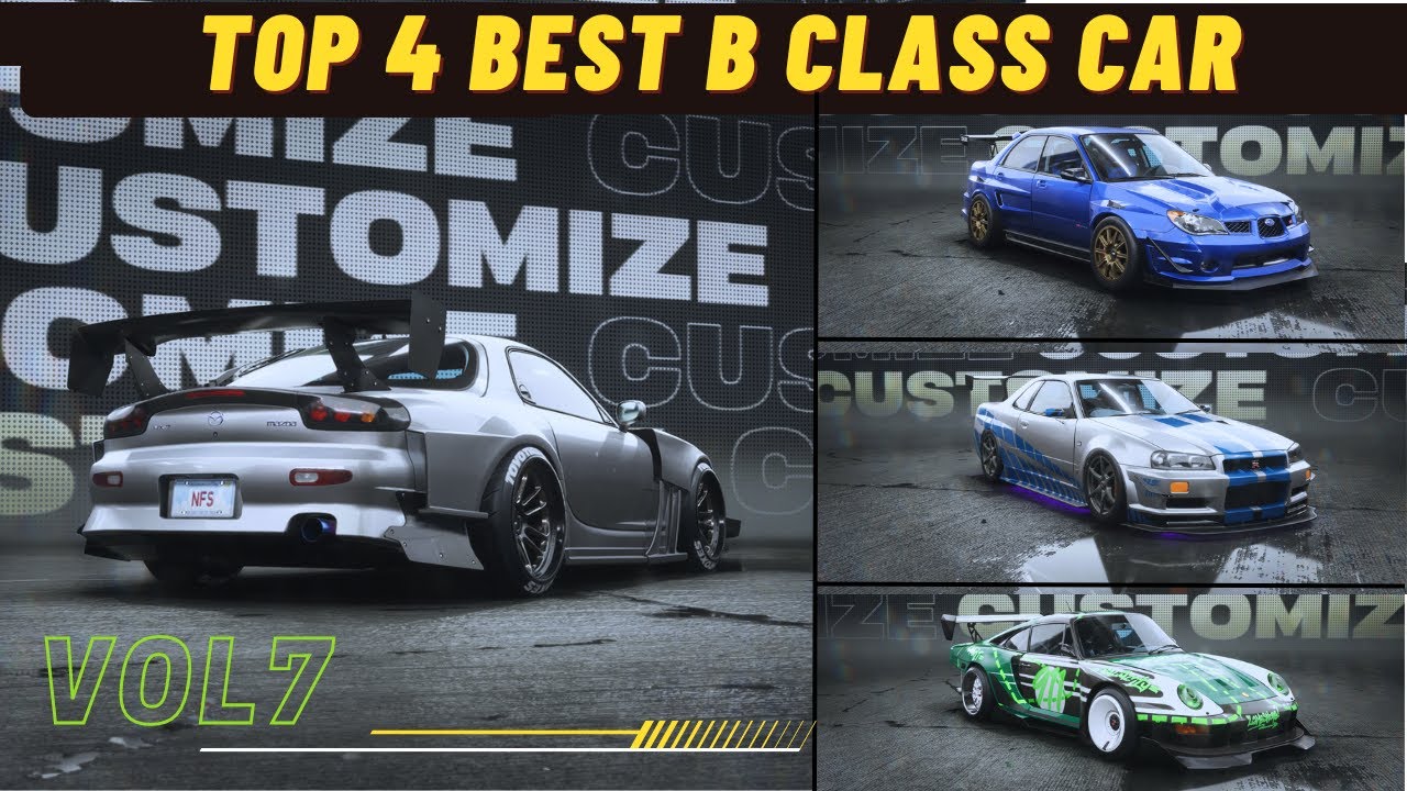 Top 4 Best B Class Car in NFS Unbound Vol 7 - YouTube