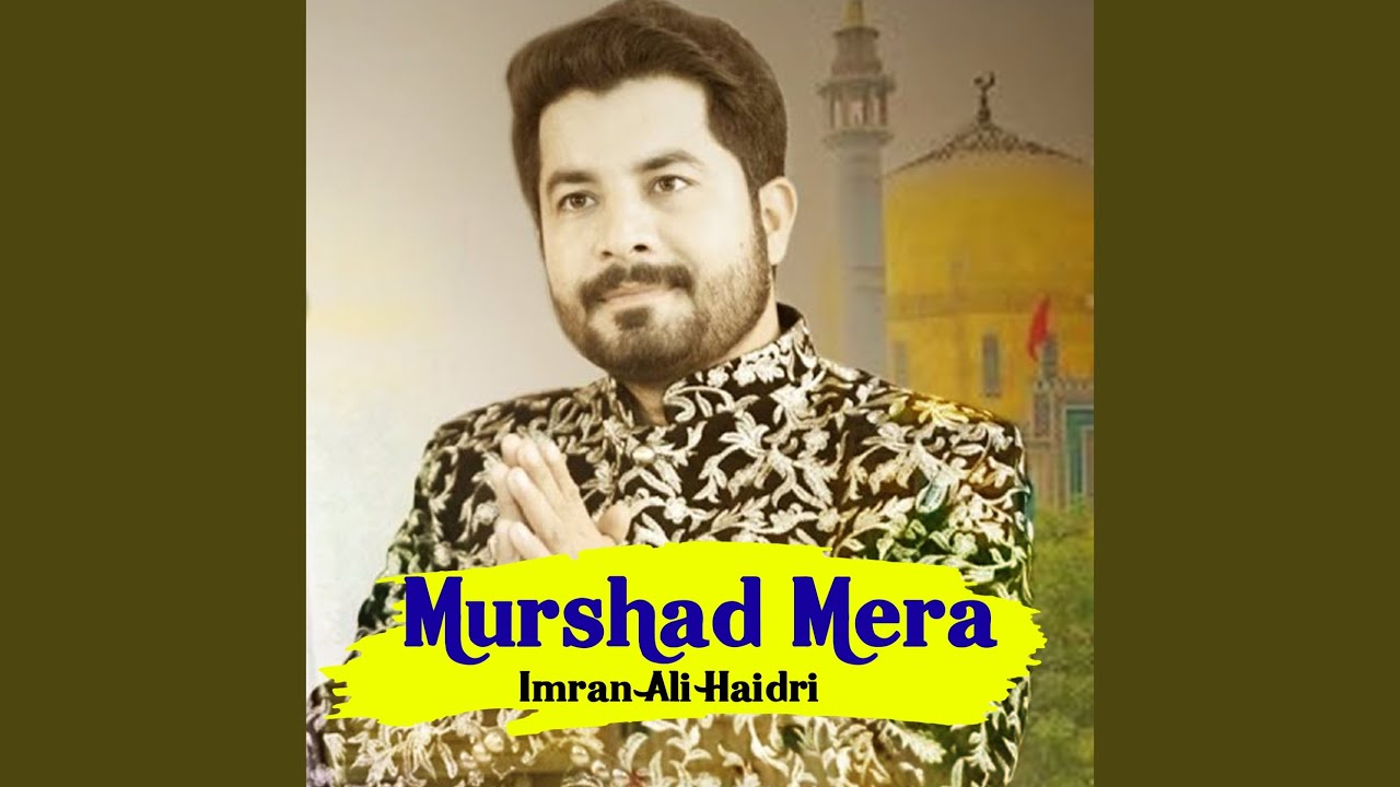 Murshad Mera - YouTube