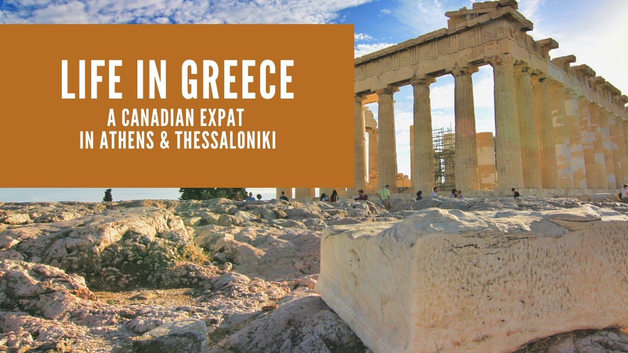 What is life like in Athens and Thessaloniki? A Canadian Abroad in ...