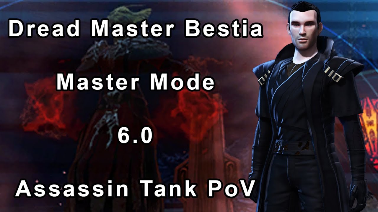 SWTOR (Origin) Dread Master Bestia NiM/MM 6.0 Live - Tank PoV - YouTube