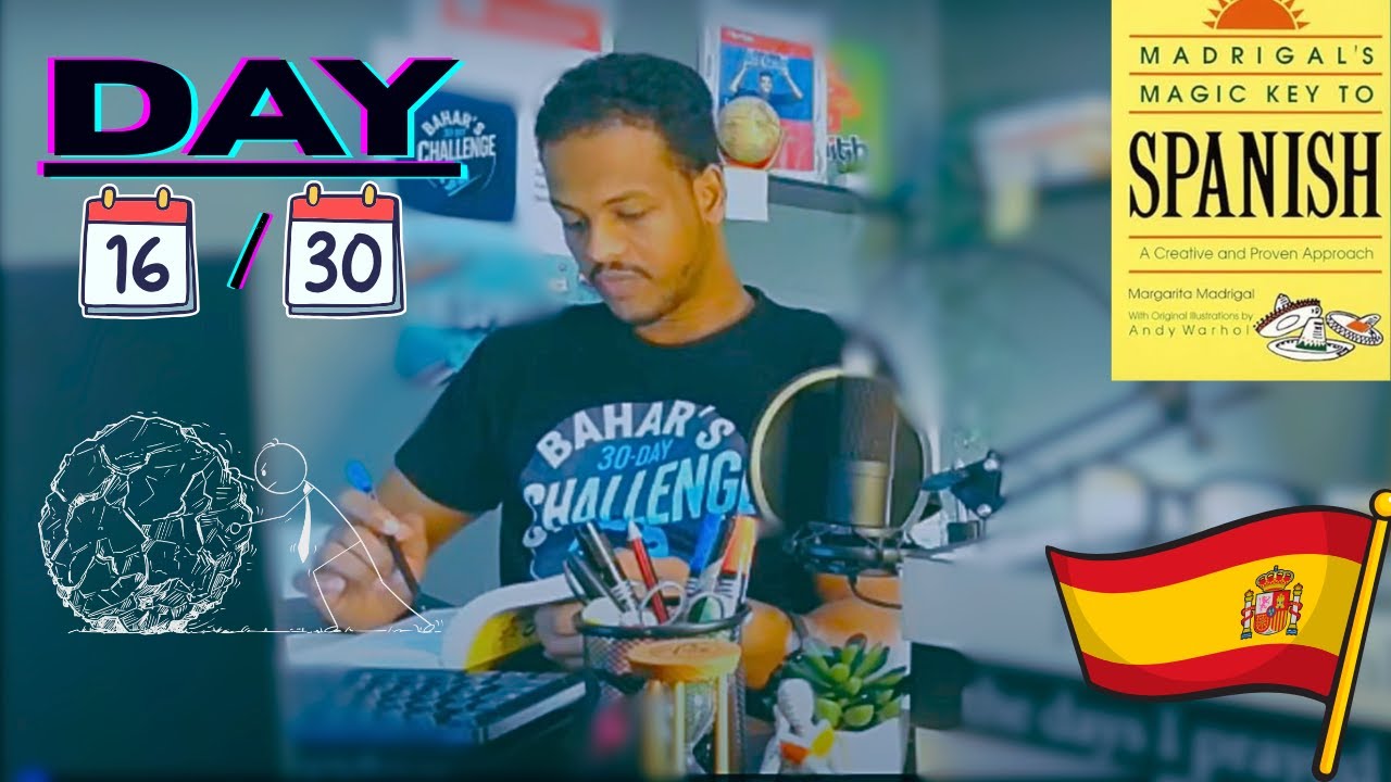 Day 16 Spanish | Heavy Work Begins! | 30-Day Spanish Challenge - YouTube