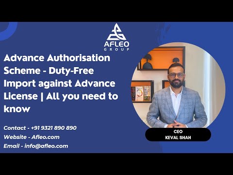 Advance Authorisation Scheme - Duty-Free Import against Advance License ...