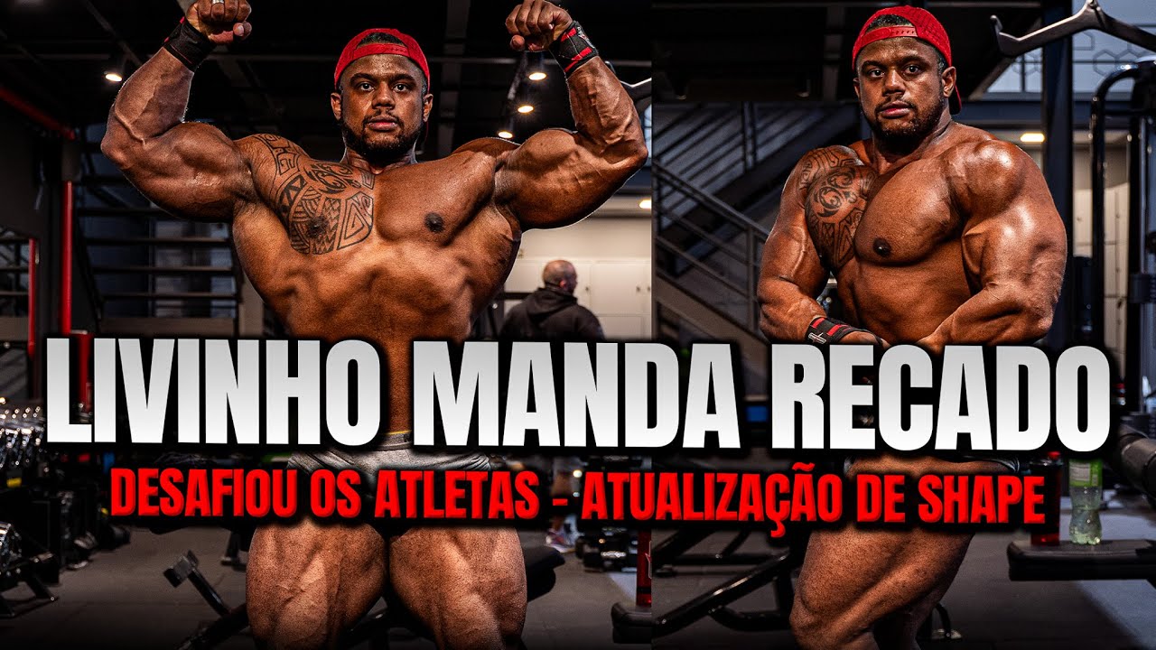 LIVINHO MANDA RECADO - DESAFIOU OS OUTROS ATLETAS - YouTube