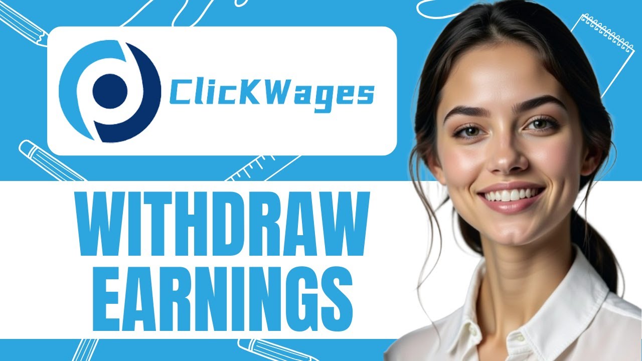 HOW TO WITHDRAW FROM CLICK WAGES NEW UPDATED 2025 GUIDE! - YouTube