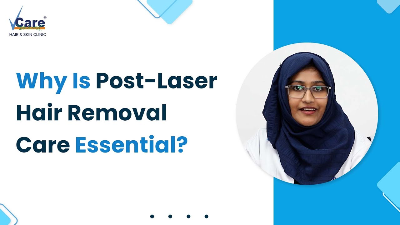 The Must-Follow Post-Laser Hair Removal Care! #vcare # ...