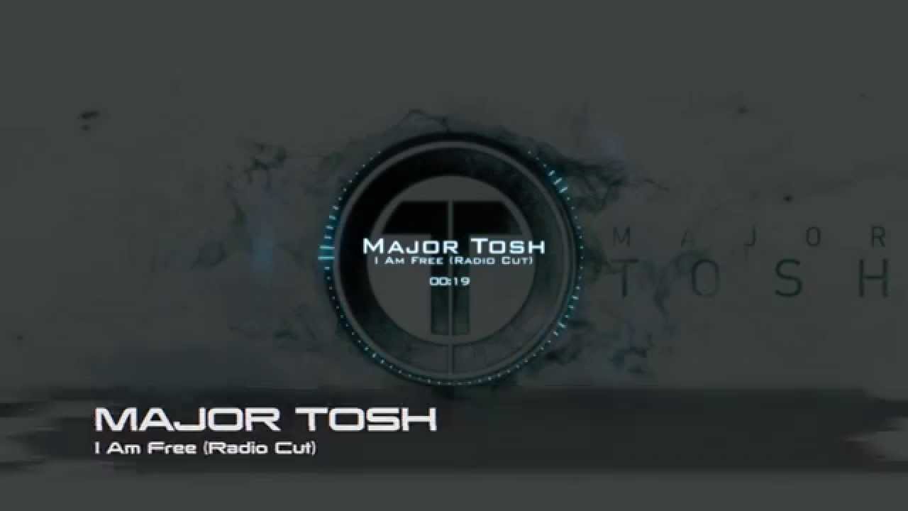 Major Tosh - I Am Free (Radio Cut) [TRACK-REVIEW] - YouTube
