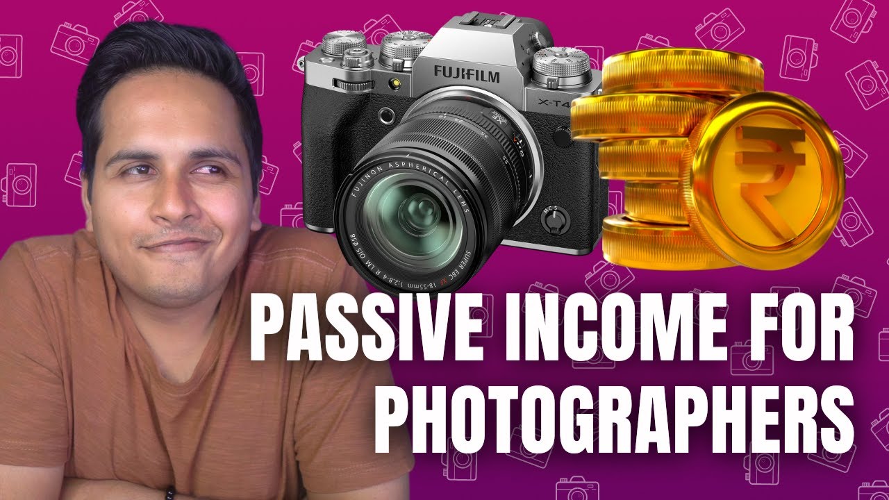 5 Passive Income Sources For PHOTOGRAPHERS In India | Passive Income ...