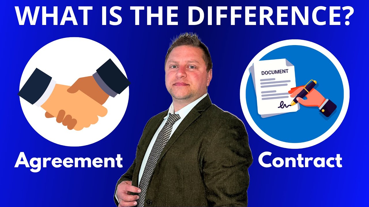 Agreement vs Contract | What’s the Difference? 2025 - YouTube