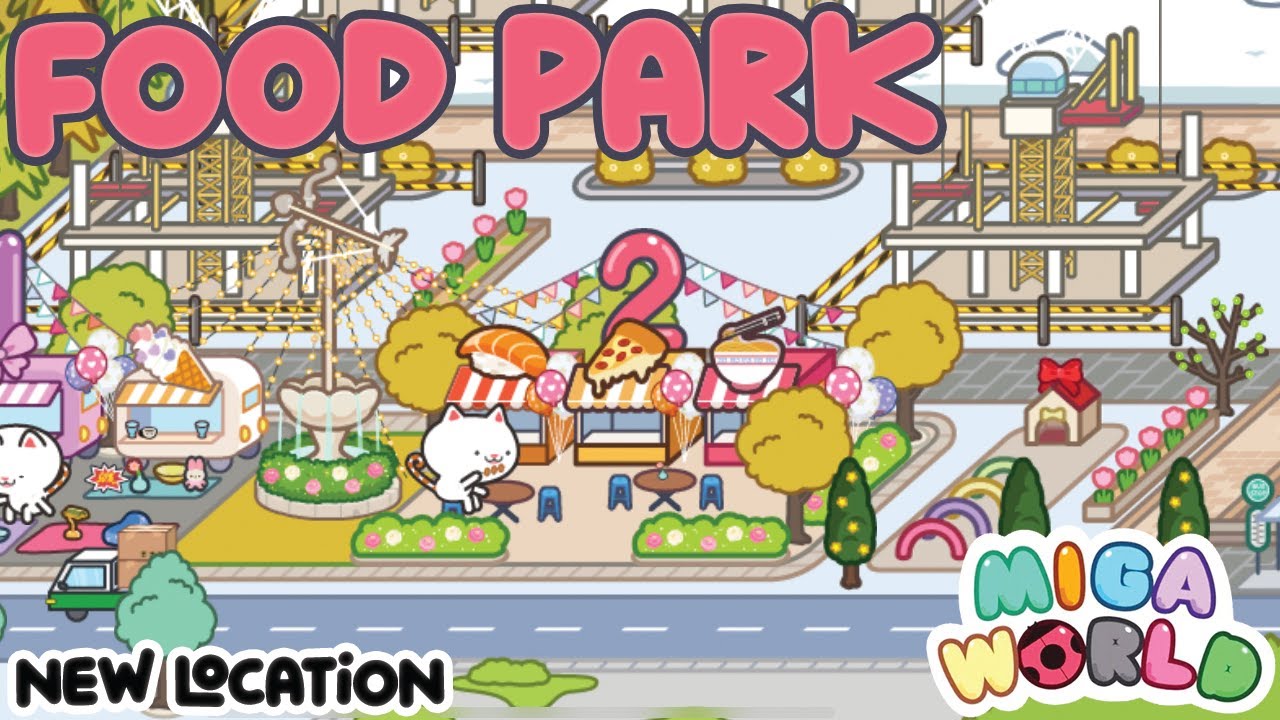 Miga World update new Food Park! Nova Atualização Miga Town My World ...