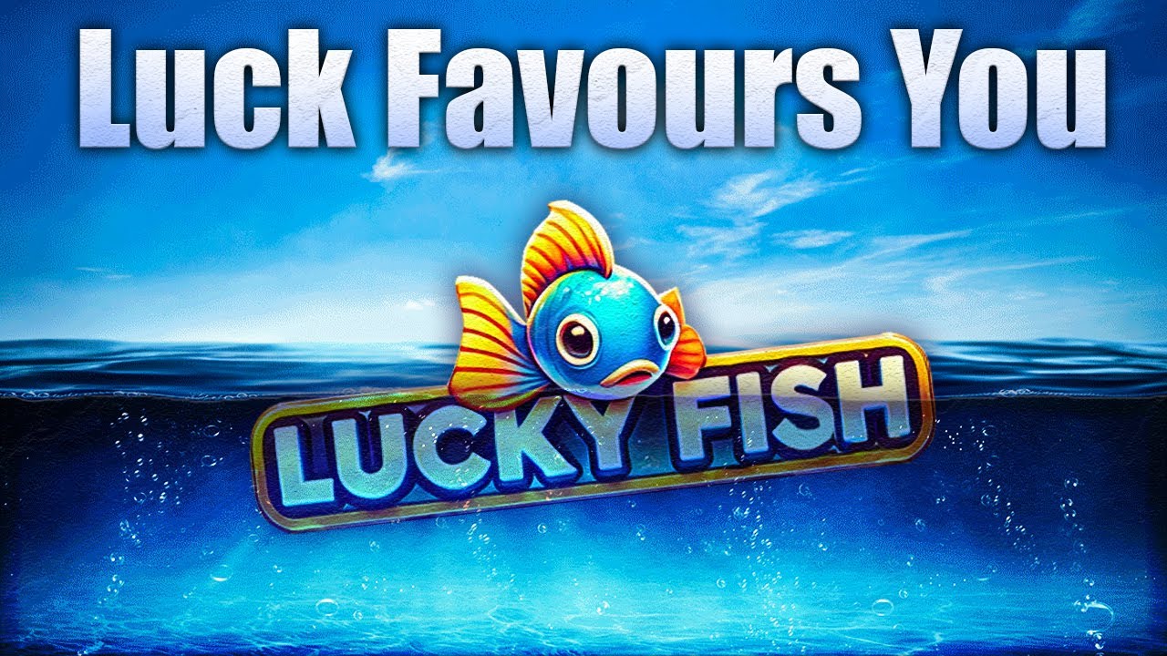 180 GREAT GAMES, 180 GREAT CHANCES | LUCKY FISH - YouTube
