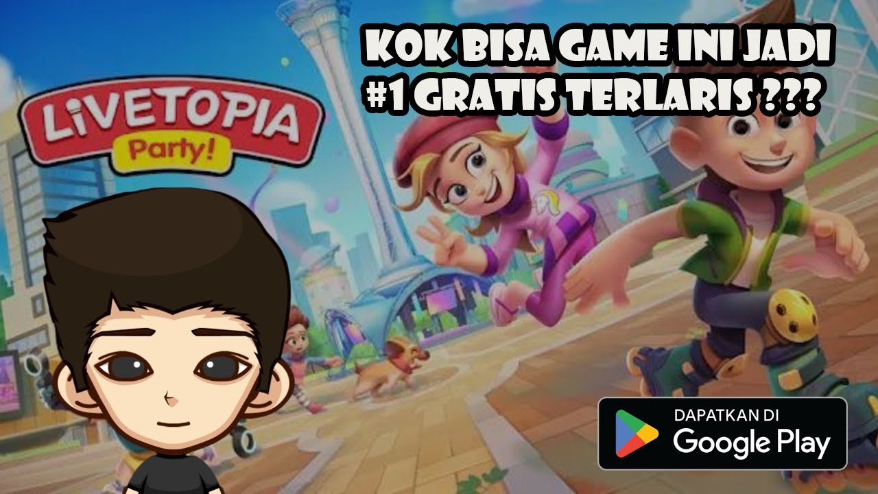 GAME GRATIS NOMOR 1 DI PLAYSTORE SAAT INI Livetopia Party GAMEPLAY ...