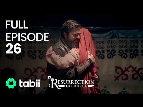 Resurrection: Ertuğrul Full Episode 26