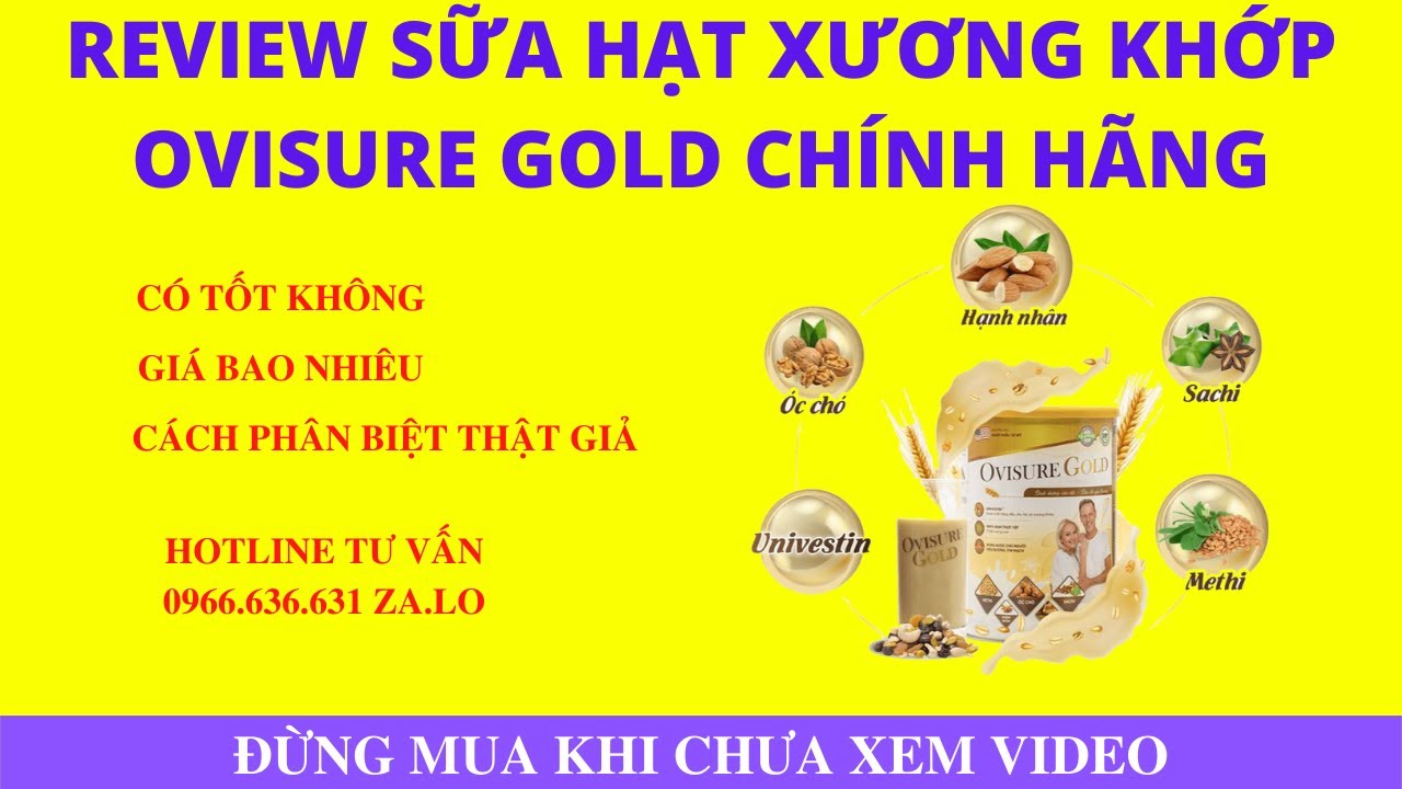 🔴REVIEW SỮA HẠT XƯƠNG KHỚP OVISURE, CÁCH DÙNG SỮA HẠT OVISURE XƯƠNG ...