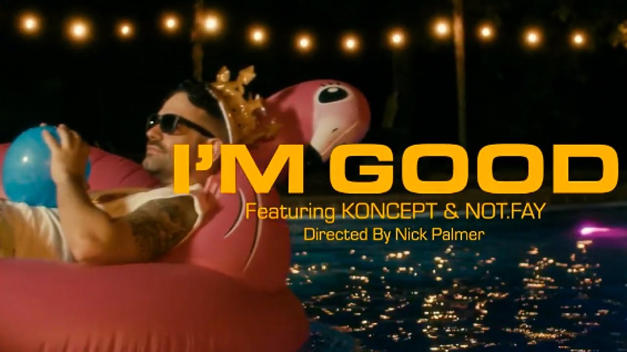 MC Bravado ft. KONCEPT & Not.Fay - I'm Good - YouTube
